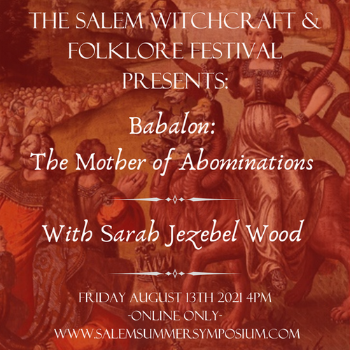 Babalon: The Mother of Abominations with Sarah Jezebel Wood | Salem ...