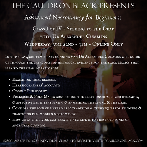 Advanced Necromancy for Beginners: Class I - Seeking to the Dead | The ...