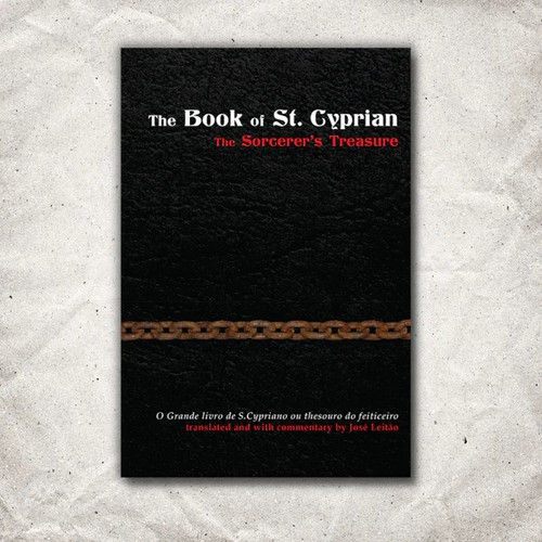 The Book of St. Cyprian - The Sorcerer's Treasure | The Cauldron Black