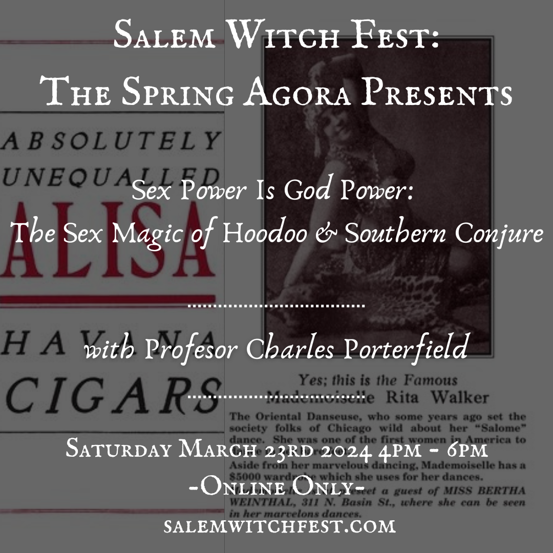 Sex Power Is God Power: The Sex Magic of Hoodoo & Southern Conjure with ...