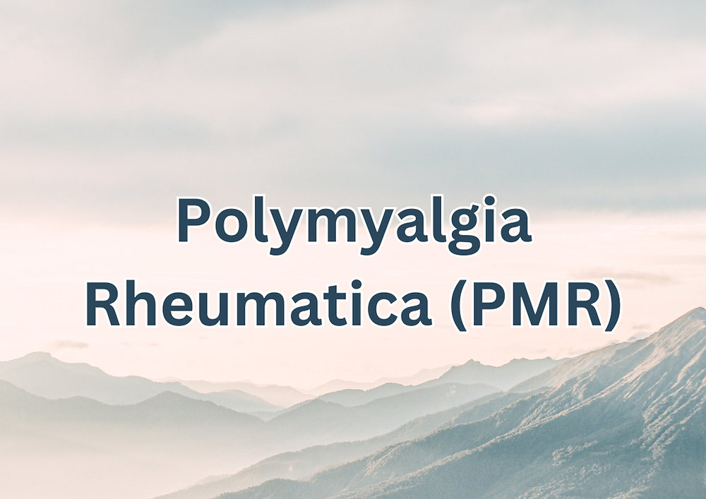 Polymyalgia Rheumatica (PMR): What You Need to Know