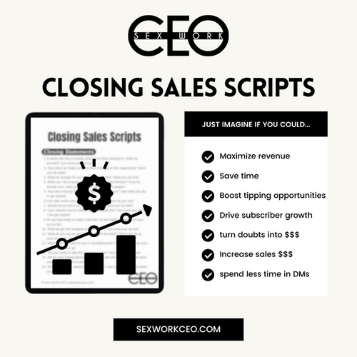 Closing Sales Scripts | SEX WORK CEO