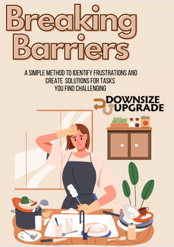 Breaking Barriers Mini-Workbook by Downsize Upgrade