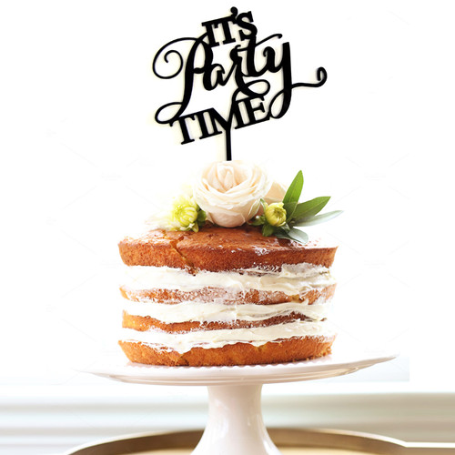 Its Party Time - Custom Cake Topper - Fast Shipping