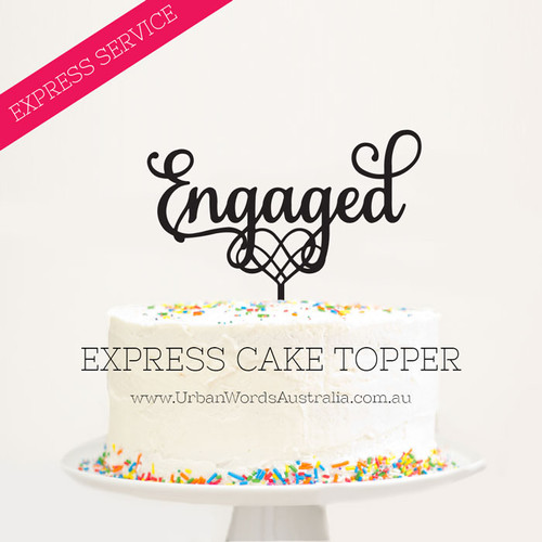 EXPRESS Cake Topper - Engaged with Heart