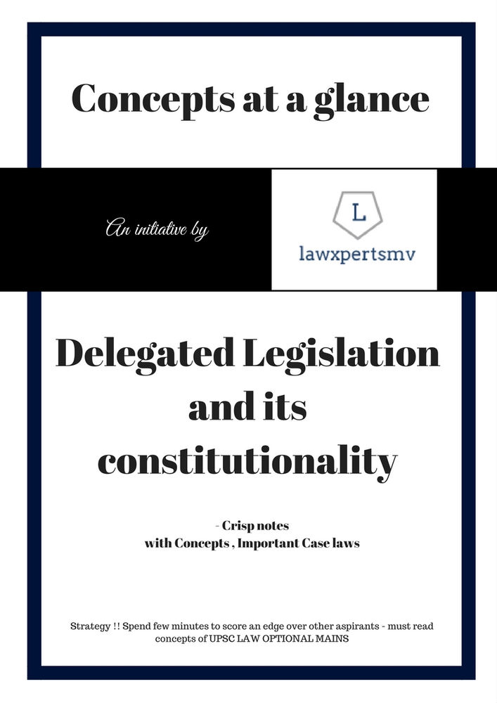 Delegated Legislation and its constitutionality | Law notes