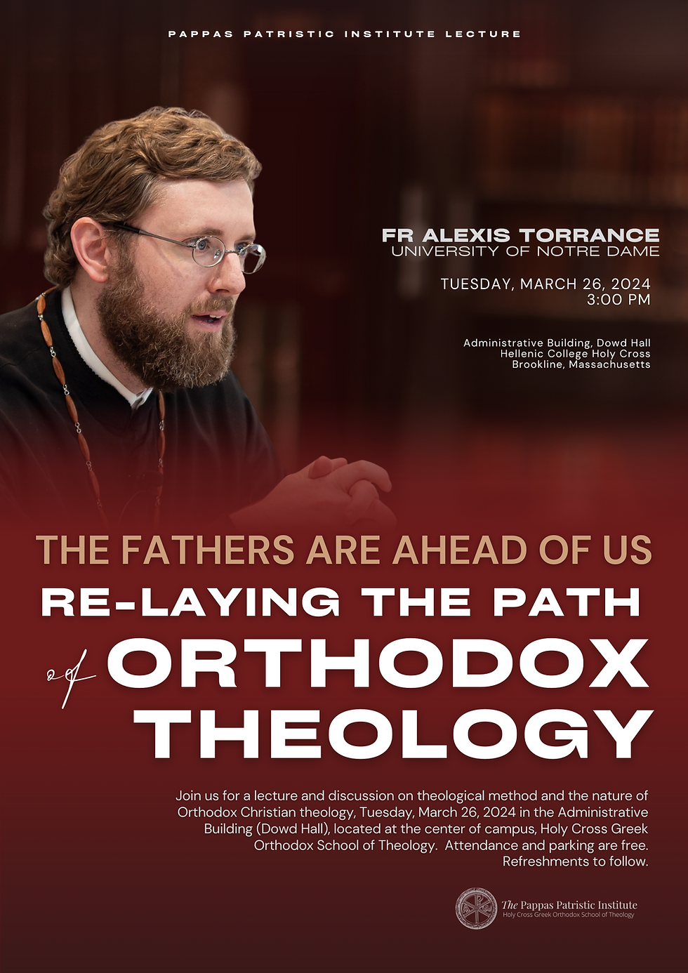The Fathers are Ahead of Us: Re-Laying the Path of Orthodox Theology