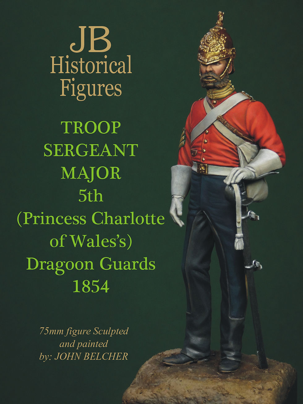 JB01 75mm Trp Sgt Major 5th Dragoon Guards 1854 | CGS MILITARY FIGURES