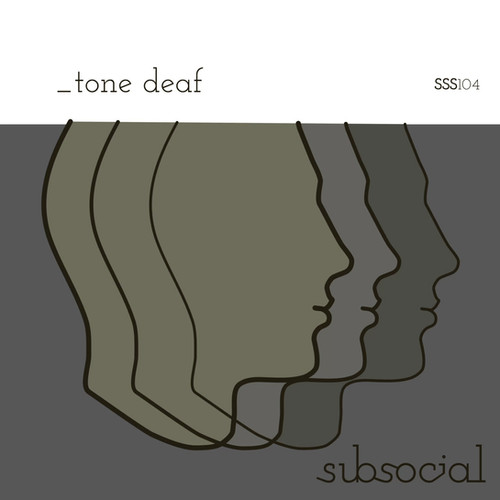 _tone deaf | Subsocial Studios