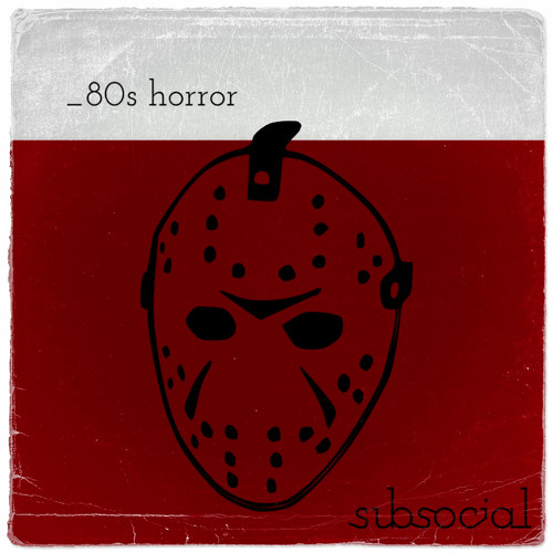 _80s horror | Subsocial Studios