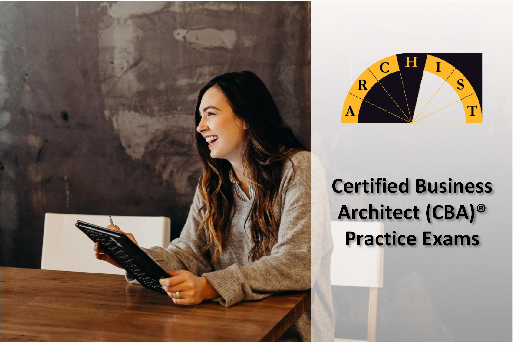 Certified Business Architect (CBA) Practice Exams for the BIZBOK Guide ...