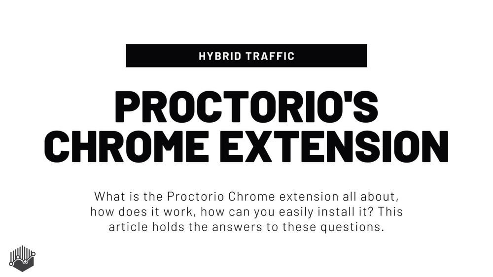 Proctorio's Chrome Extension