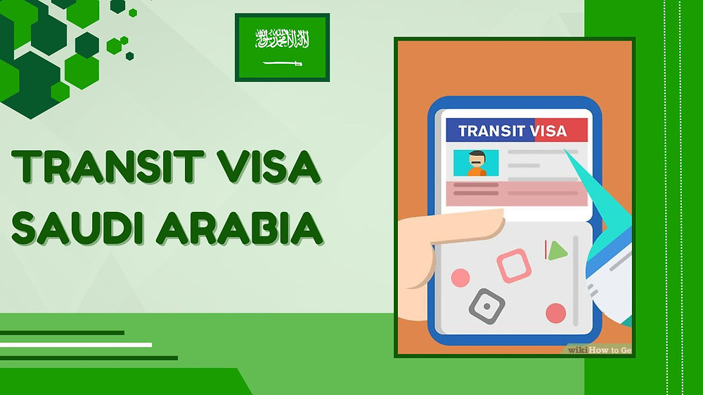 Things You Need to Know About Saudi Arabia Transit Visa