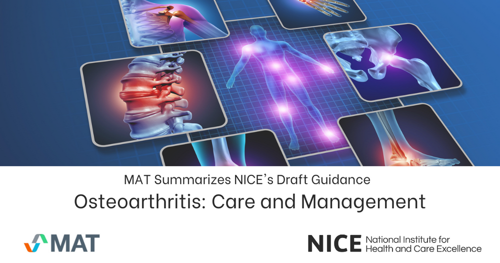 Overview of NICE's Recent Draft Guidelines for Osteoarthritis