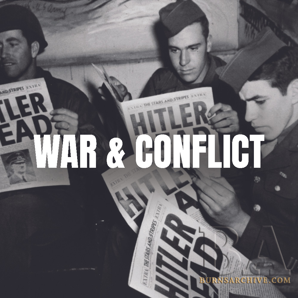 HISTORICAL: WAR & CONFLICT | The Burns Archive