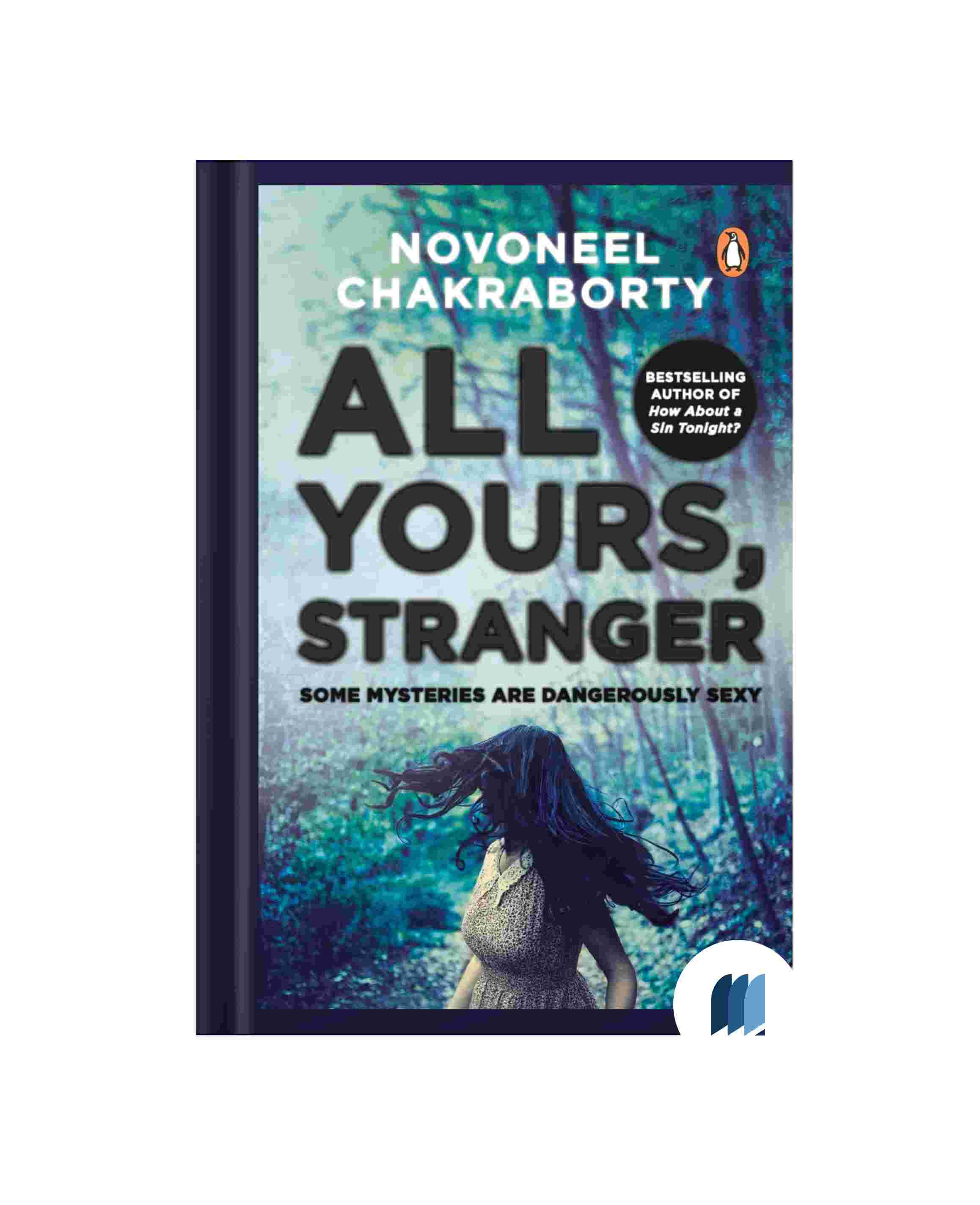All Yours, Stranger by Novoneel Chakraborty book free pdf download ...