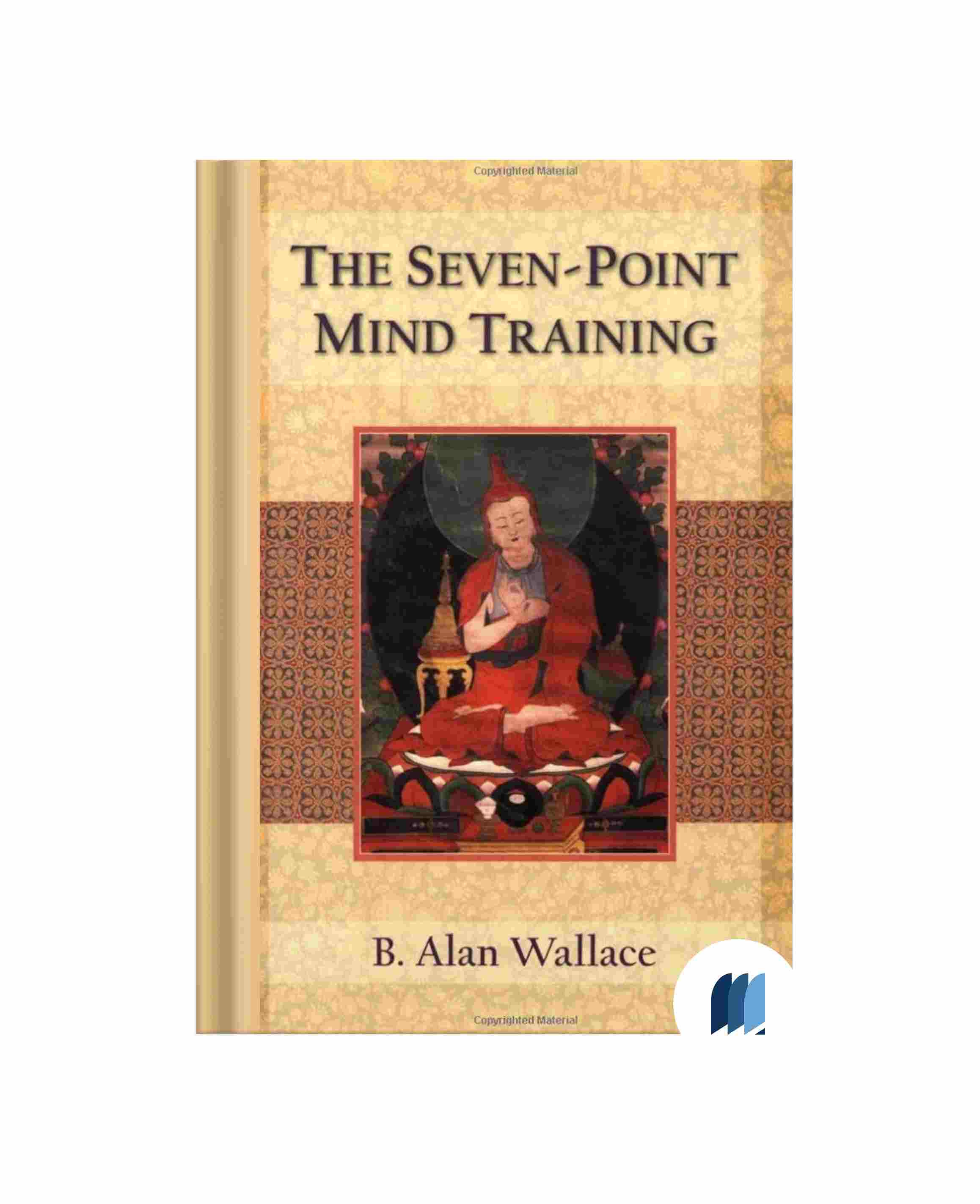 The Seven Point Mind Training by B. Alan Wallace book free pdf download ...