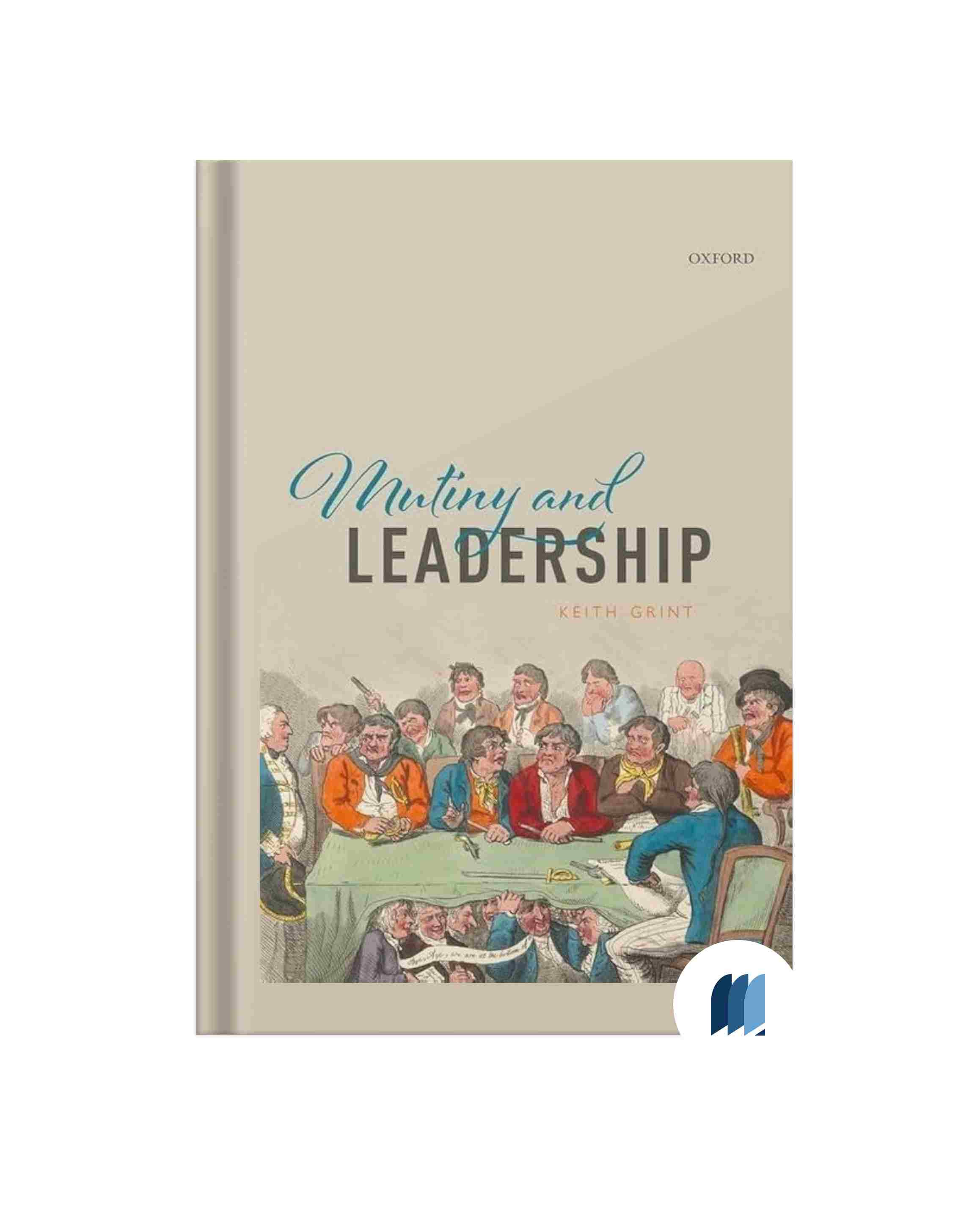 Mutiny and Leadership by Keith Grint book free pdf download | Bookdio