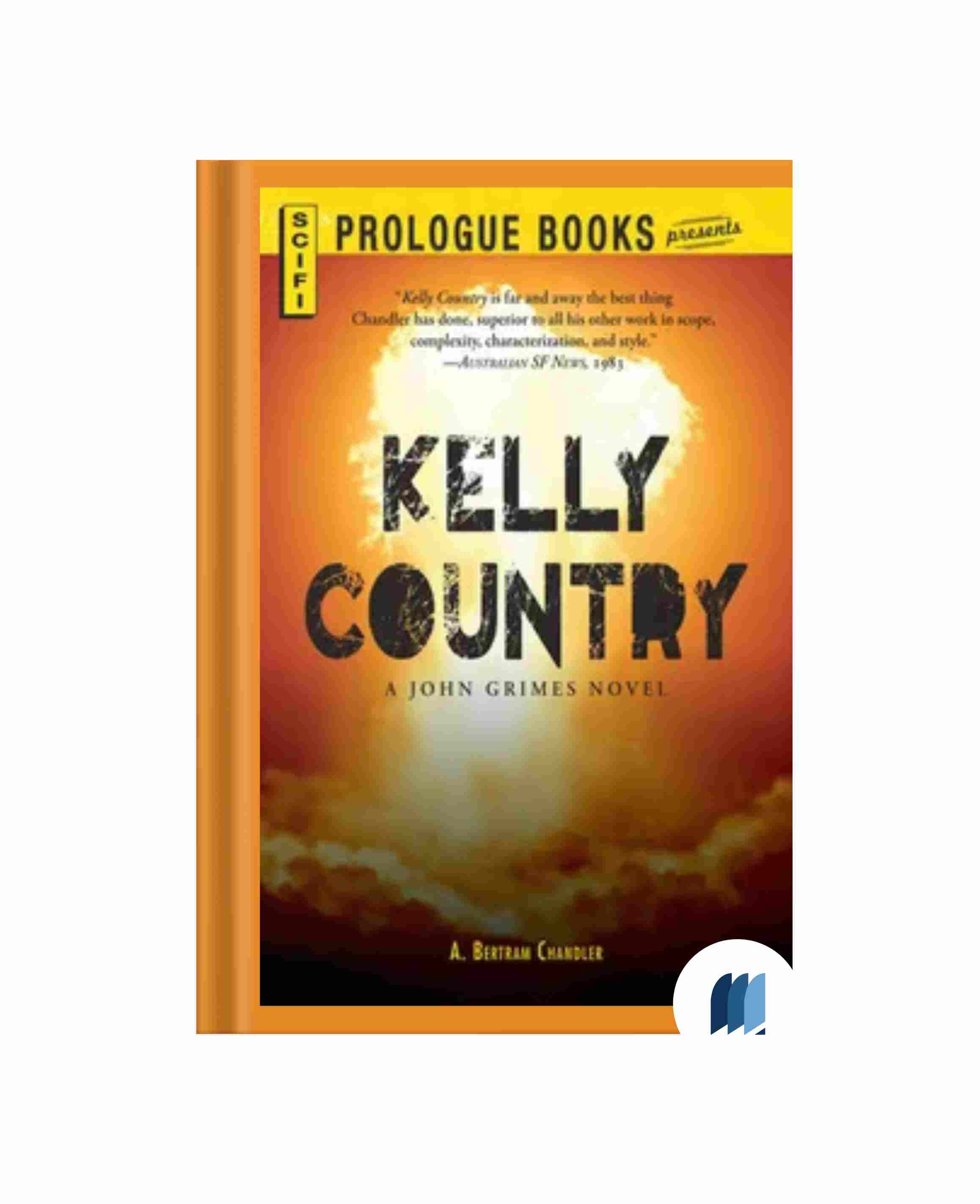 Kelly Country by A. Bertram Chandler book free pdf download | Bookdio