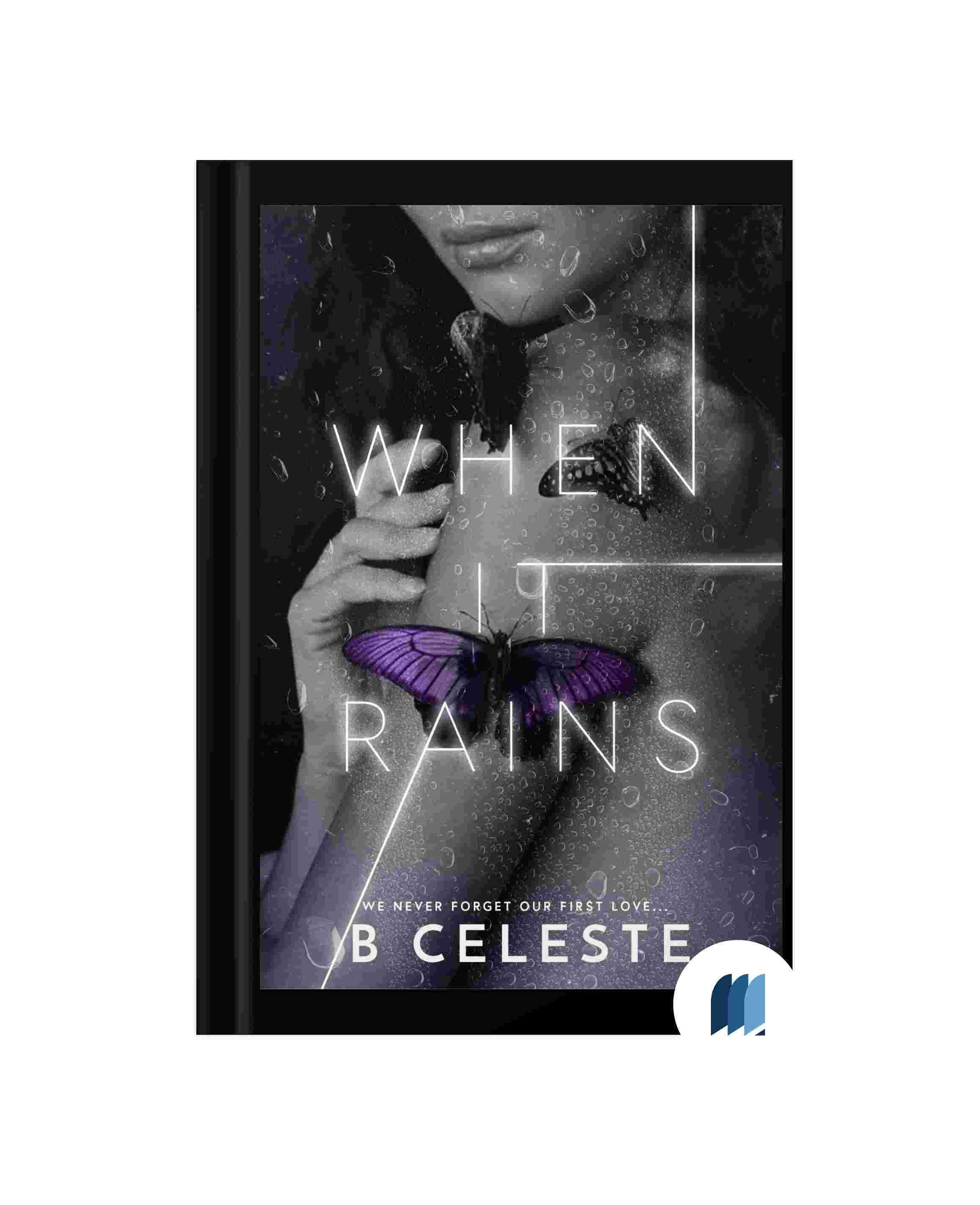 When It Rains by B. Celeste book free pdf download | Bookdio