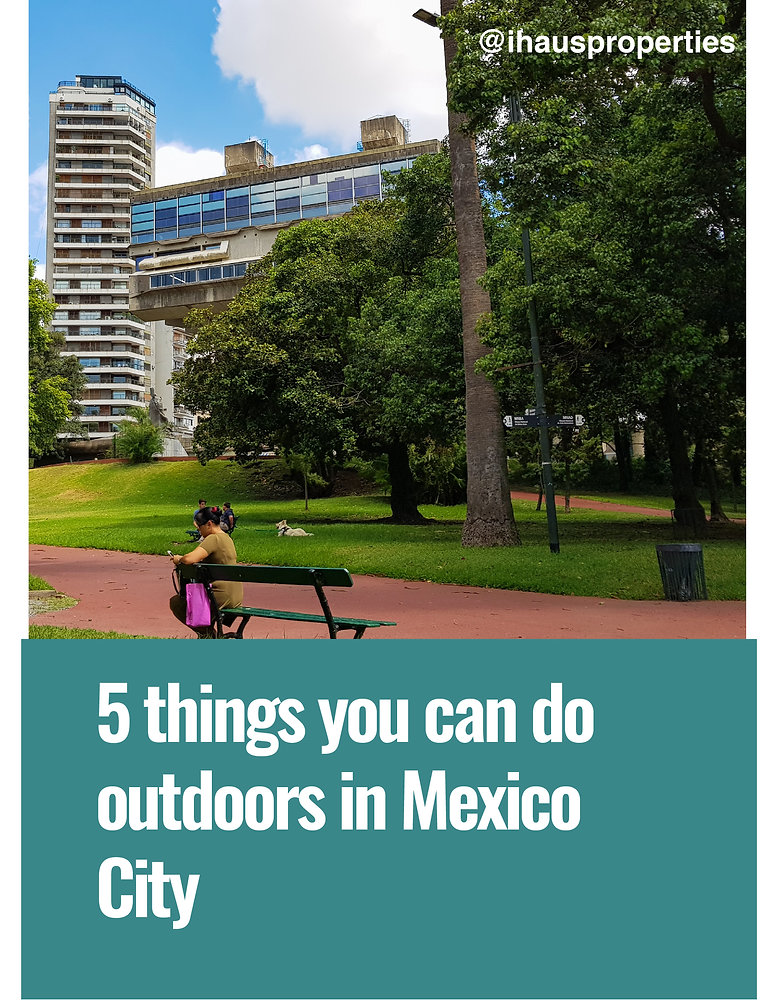 5 things you can do outdoors in Mexico City