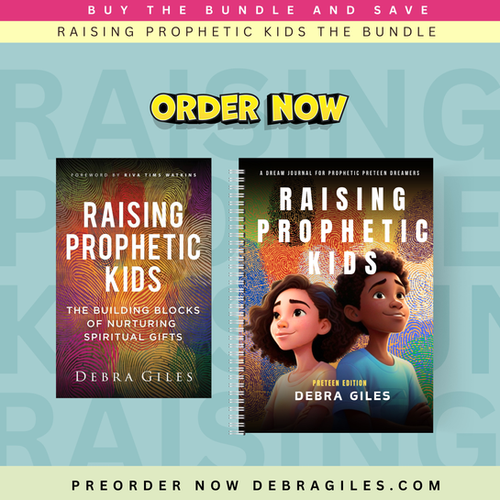 Raising Prophetic Kids Bundle "PreTeen Journal & RPK Book" | Debra Giles
