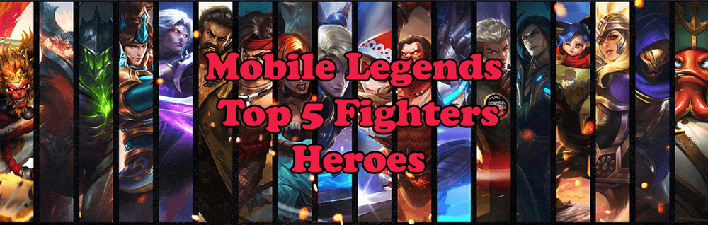 Top 5 Best Fighter Heroes in Mobile Legends - Sept 2020