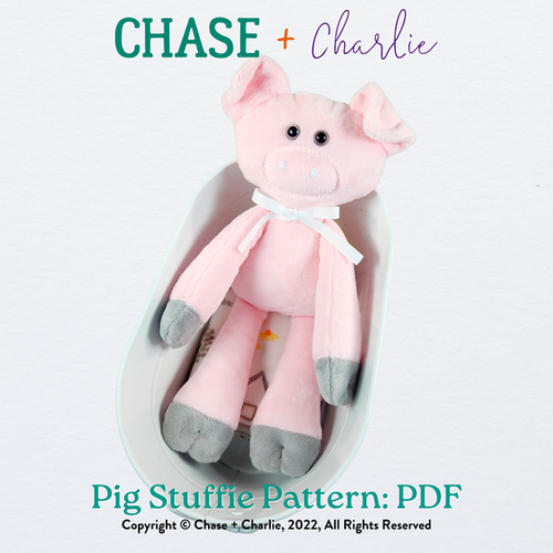 Premium PDF Sewing Pattern: Plush Pig | Chase + Charlie
