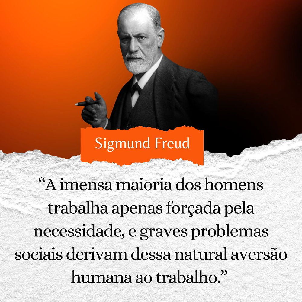 Freud e a Busca pela Felicidade no Trabalho: Um Olhar Psicanalítico