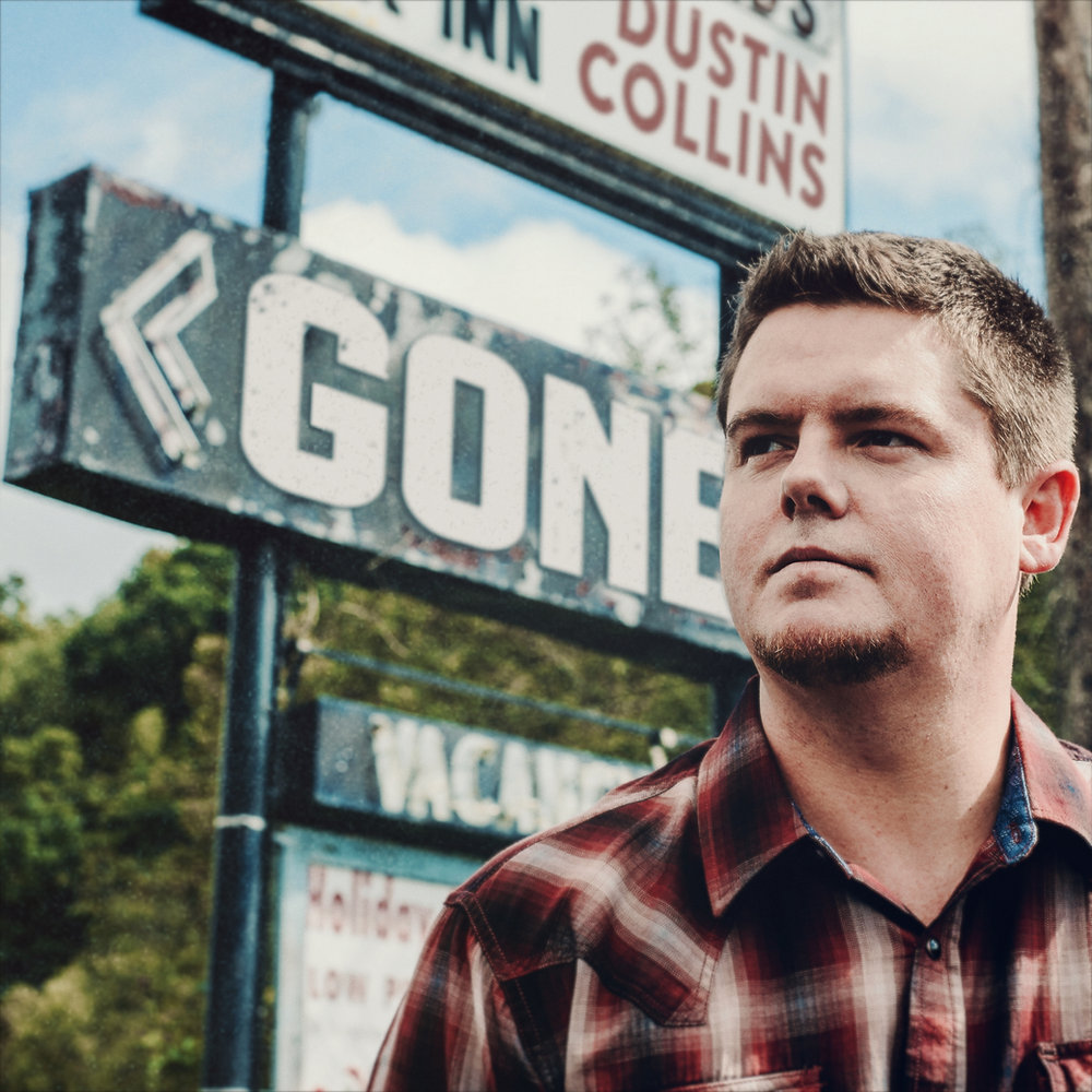 BILLBOARD NO. 1 SINGER-SONGWRITER DUSTIN COLLINS RELEASES "GONE"