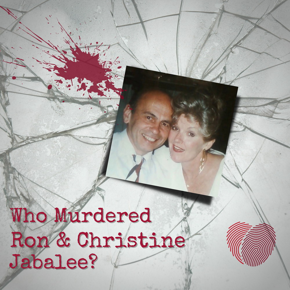A MESSAGE IN BLOOD: Who Killed Ron & Christine Jabalee?