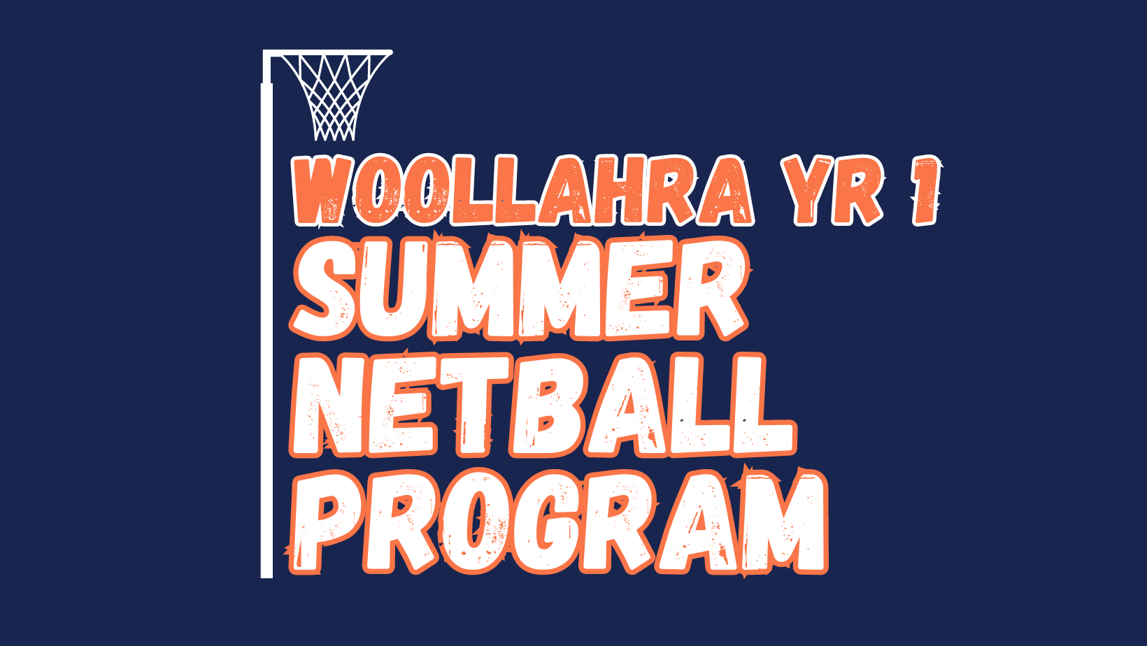 Woollahra Yr 1 - Summer Netball Program | HPN