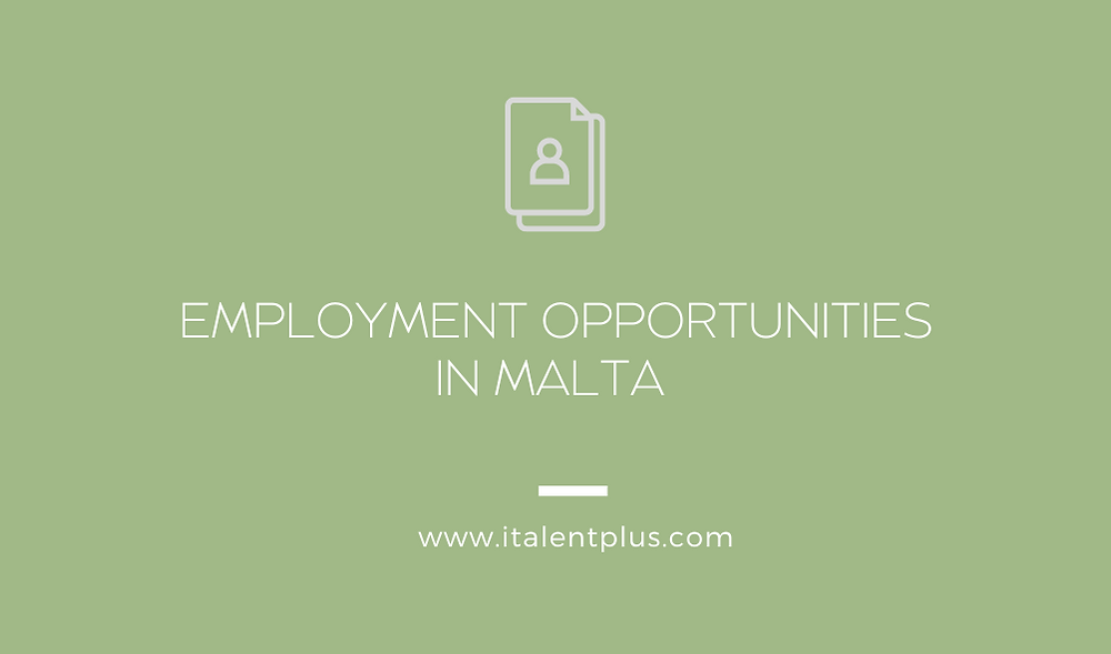 Employment opportunities in Malta