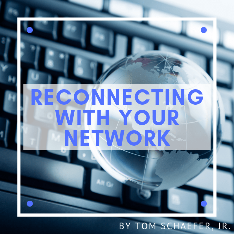 Reconnecting With Your Network