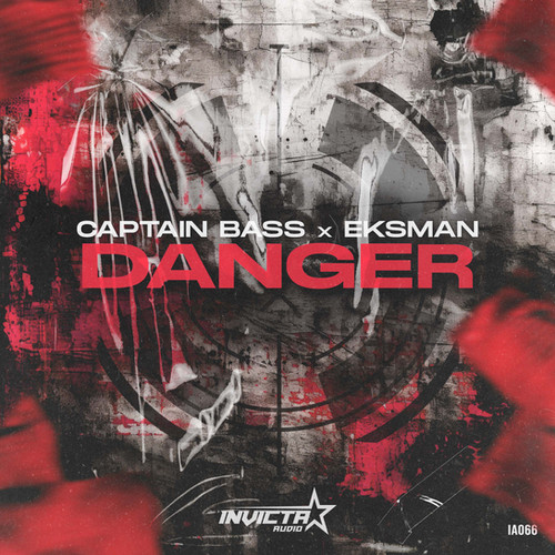Captain Bass & Eksman - Danger [IA066] | Invicta Audio