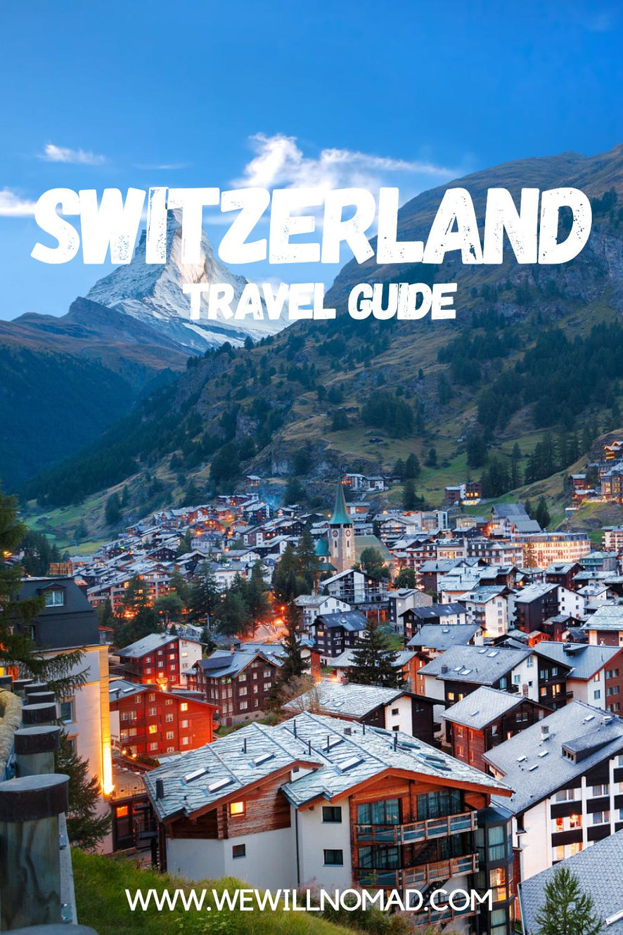 Switzerland Travel Guide 2025: What to See & Do, Costs, Hidden Gems ...