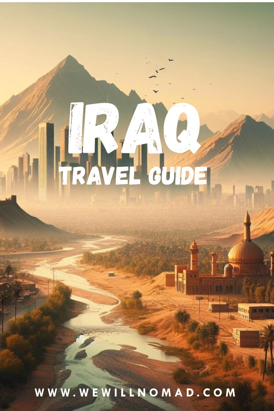 Iraq Travel Guide 2025: What to See & Do, Costs, Hidden Gems & Ways to Save