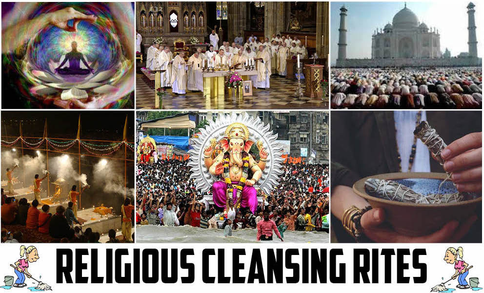 Religious Cleansing Rites.