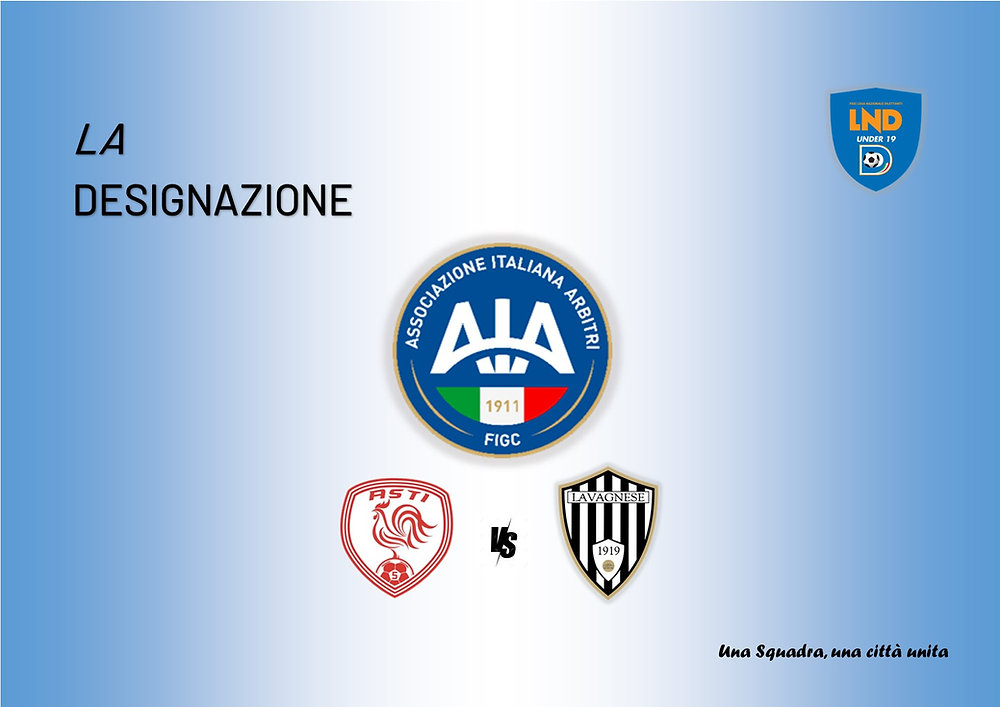 AIA JUNIORES NAZIONALI | LA DESIGNAZIONE DI ASTI vs LAVAGNESE