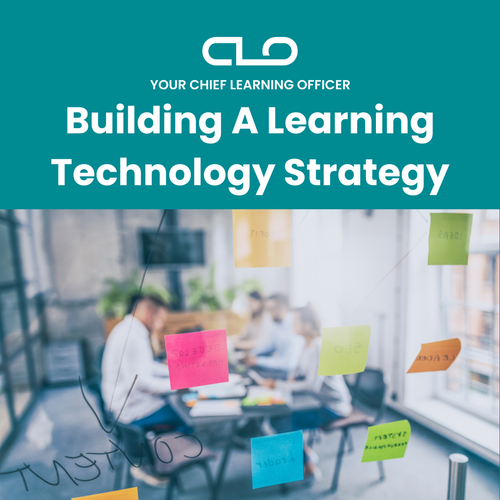 Building a Learning Tech Strategy Workbook | Your CLO