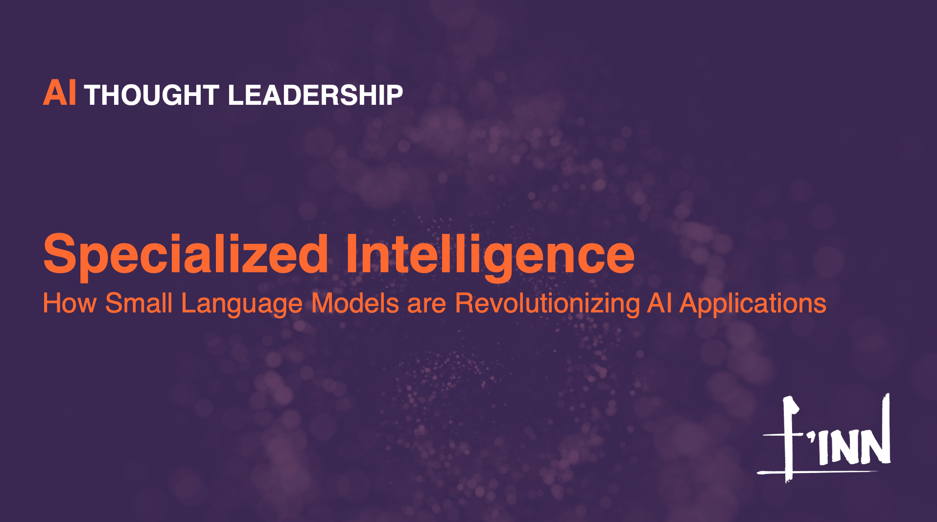 Specialized Intelligence