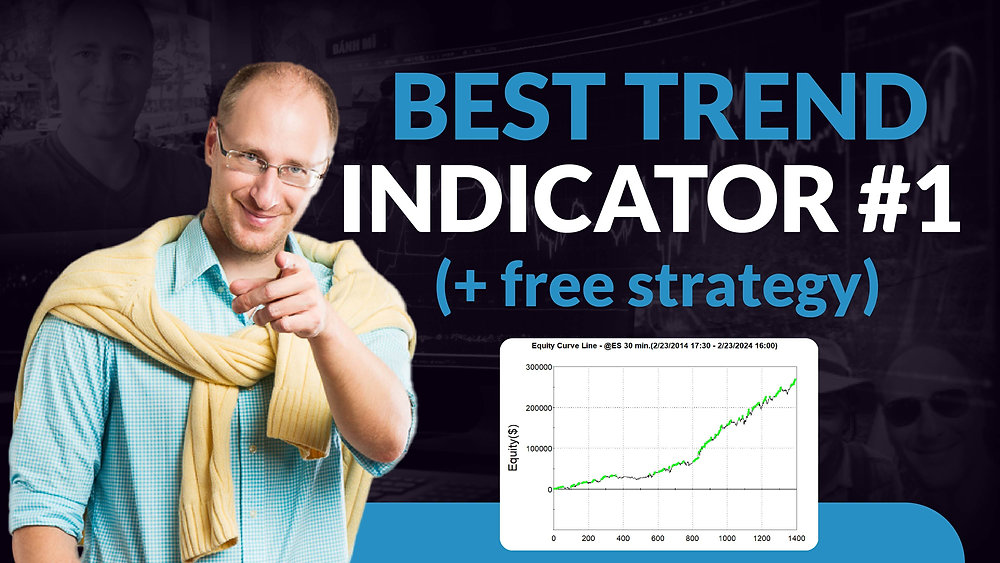 #227: Best Trend Indicator (+ free strategy)
