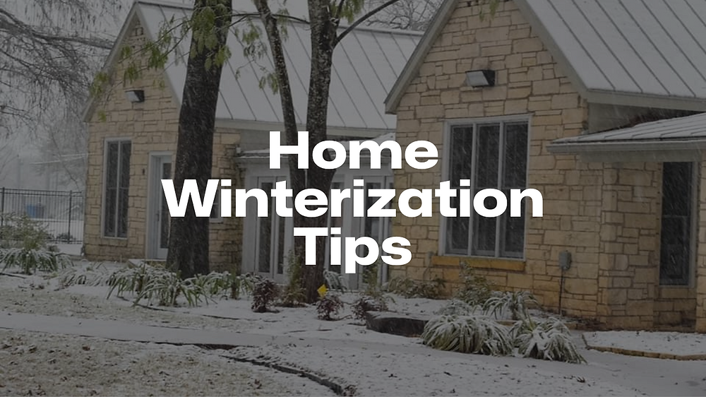 Home Winterization Tips