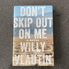 Don't Skip Out On Me | Willy Vlautin
