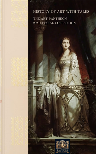 History of Art With Tales - The Art Pantheon 2023 Special Collection ...