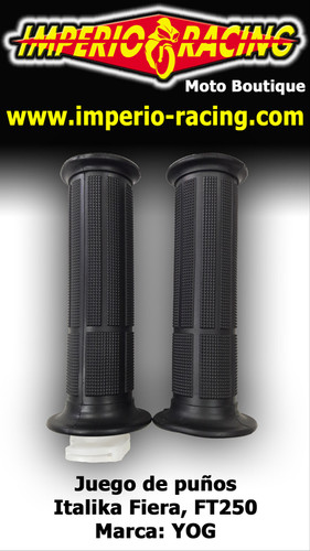 Puños Italika Fiera, FT 200/250 YOG | imperio-racing
