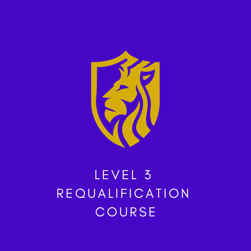 Level 3 Requalification Course | Security Academy