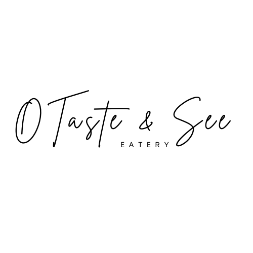 O' TASTE & SEE | OTSE