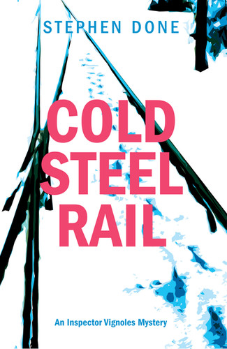 Cold Steel Rail | The Vignoles Press
