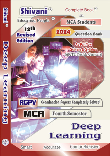 Deep Learning (MCA 4th Sem 2024 Edition) | Shivani Publications